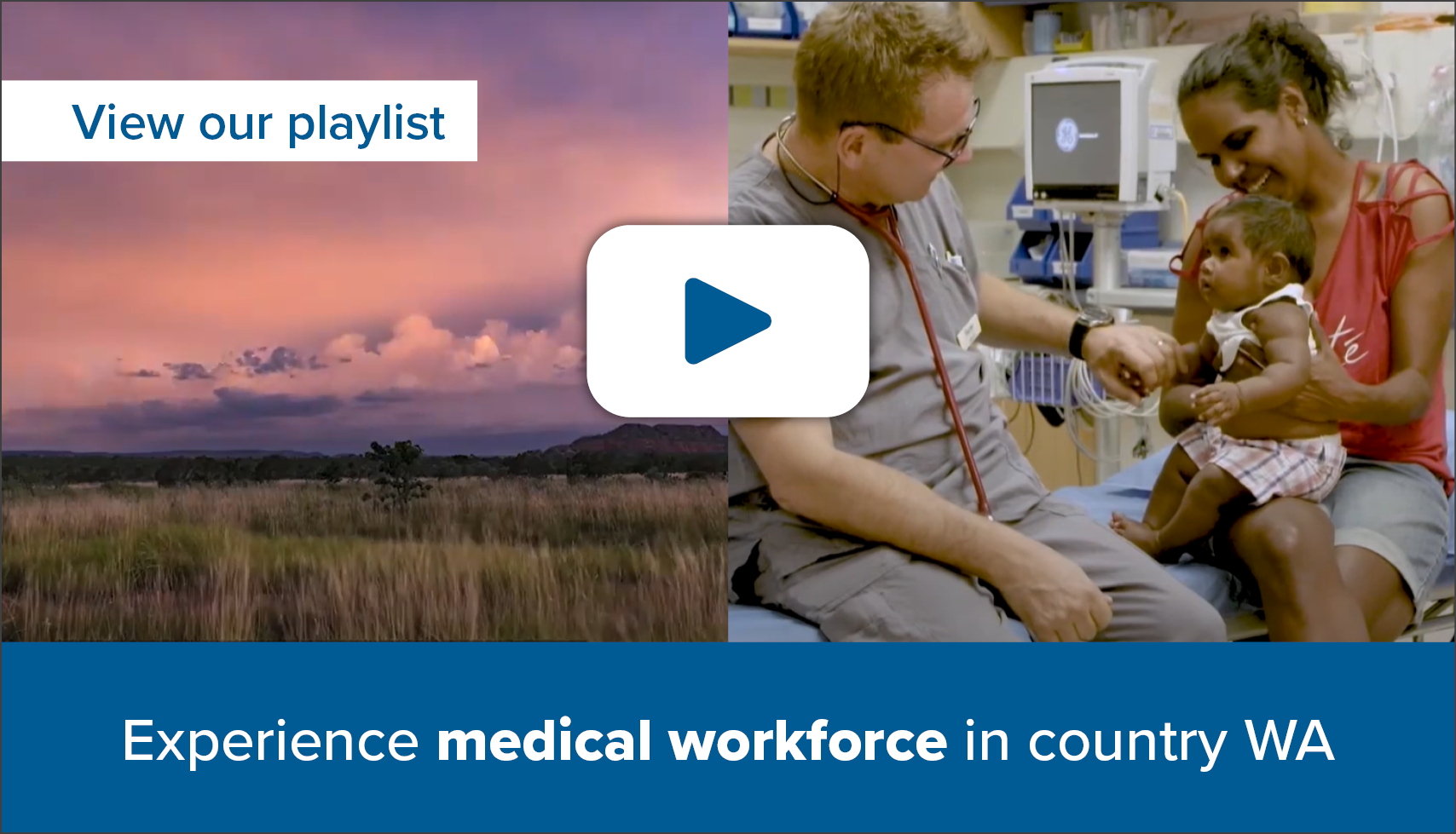 WA Country Health Service - Medical workforce and education